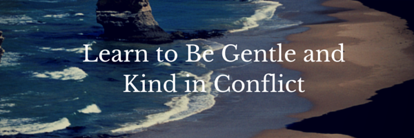Learn to Be Gentle and Kind in Conflict | connected together